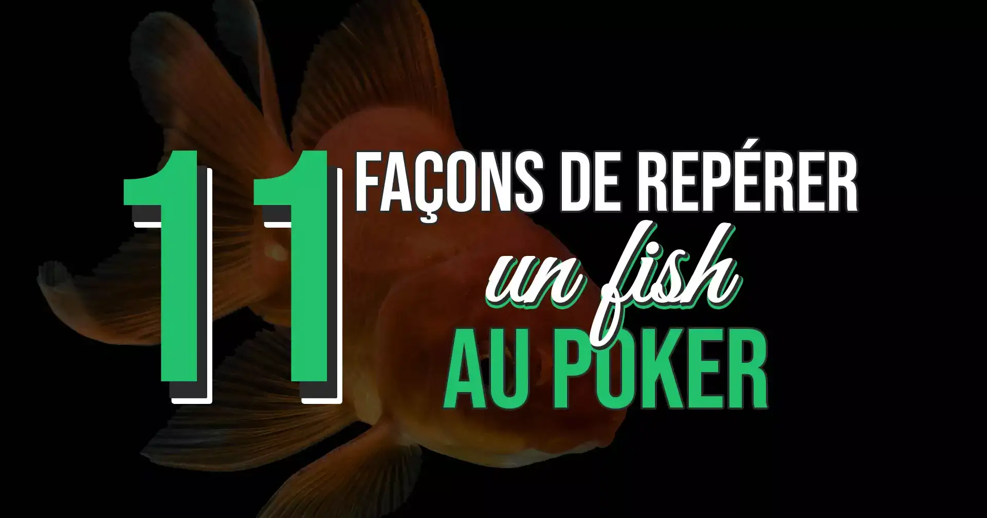11 façons de repérer un fish au poker - Joueurdepoker.fr